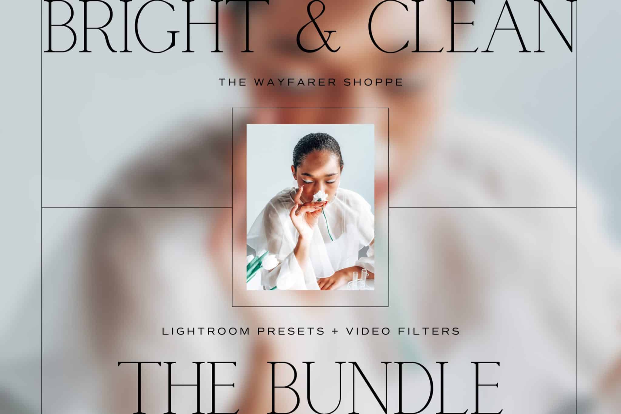 Bright and Clean Lightroom Presets + Video Filters Bundle